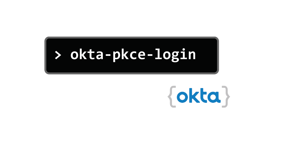 Simple CLI Application to Login to Okta using PKCE | Full Stack Chronicles